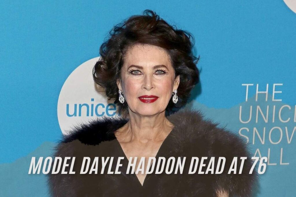 Canadian model Dayle Haddon Dead at 76